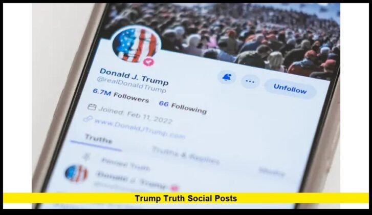 Trump Truth Social Posts: Inside Donald Trump’s Latest Messages and ...