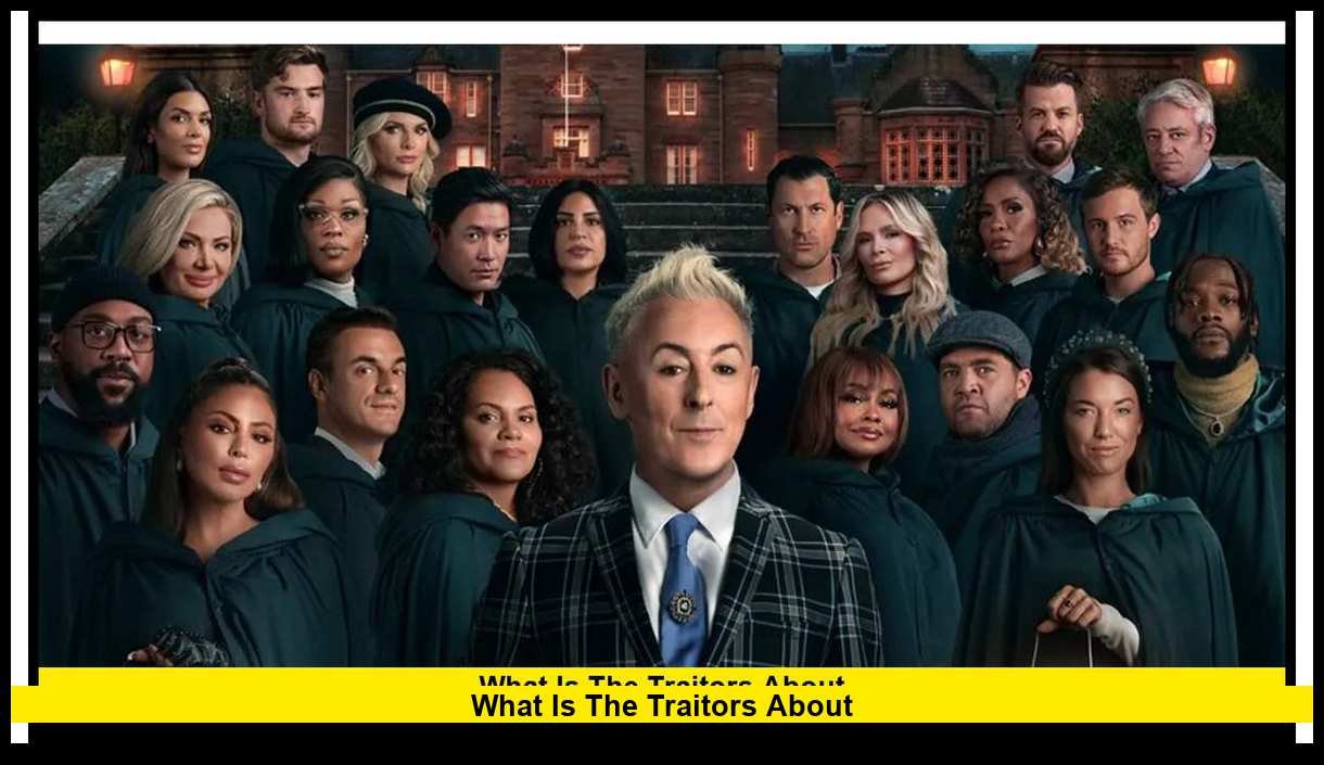 What Is The Traitors About: Peacock’s Twisted Reality Hit That Turns ...