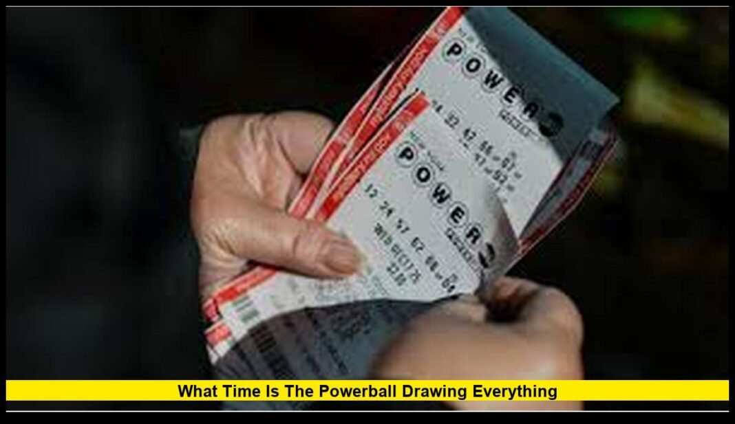 What Time Is the Powerball Drawing and How to Watch Tonight’s Event Live