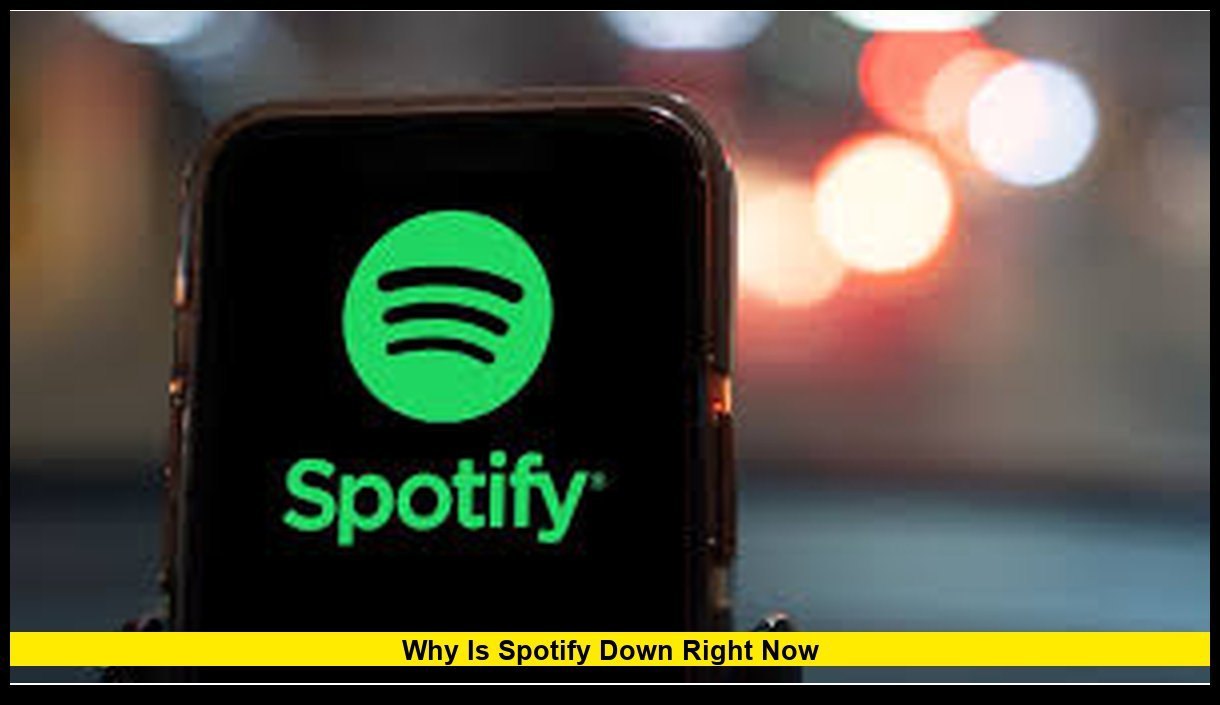 Why Is Spotify Down Right Now? Everything We Know About Today’s Outage ...