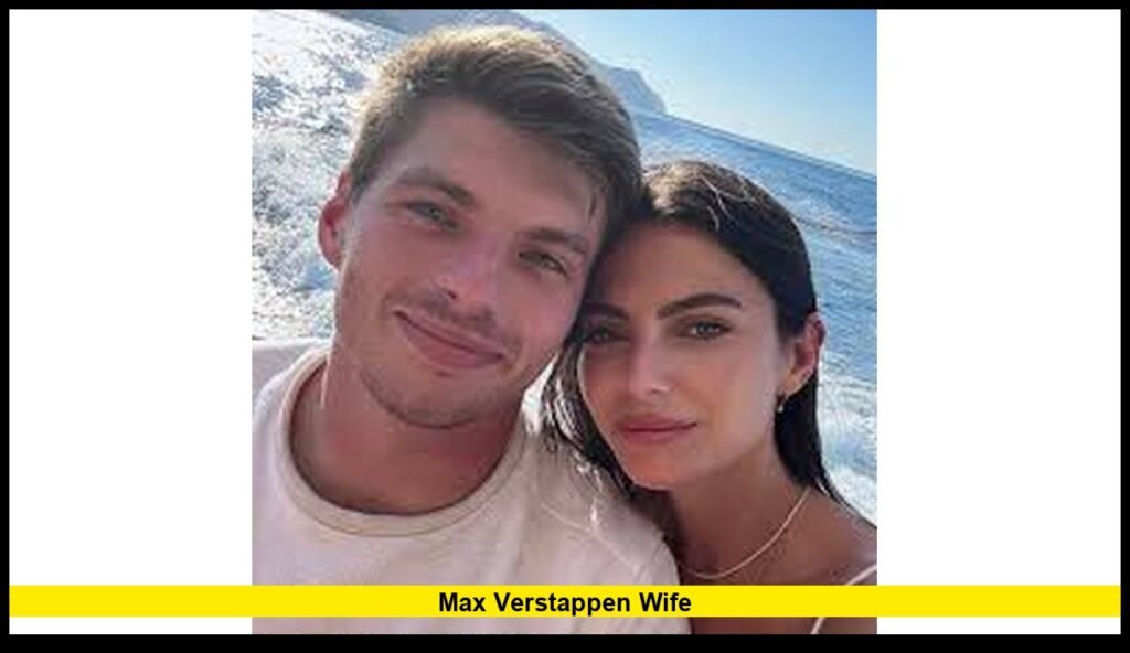Lmax Verstappen wife — Inside Max Verstappen and Kelly Piquet’s Real ...