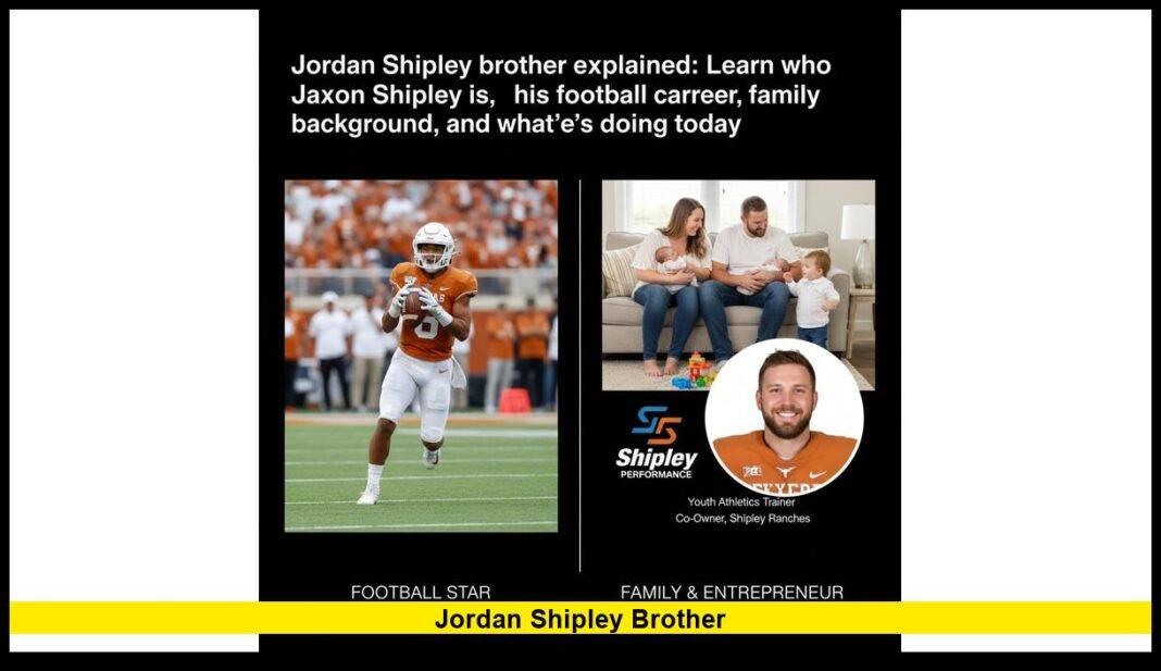 Jordan Shipley Brother: Latest Verified Updates on Jaxon Shipley and ...