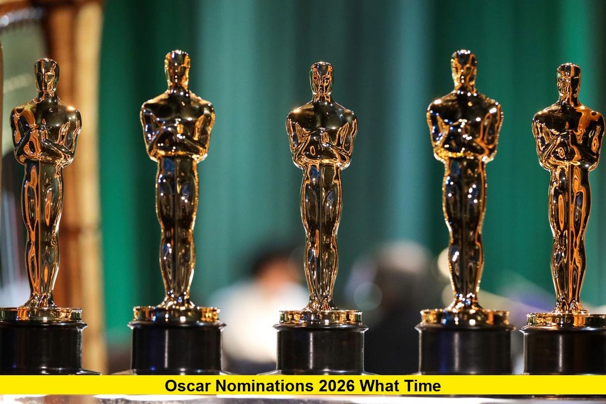 Oscar Nominations 2026 What Time: Exact Announcement Schedule, Nominee ...