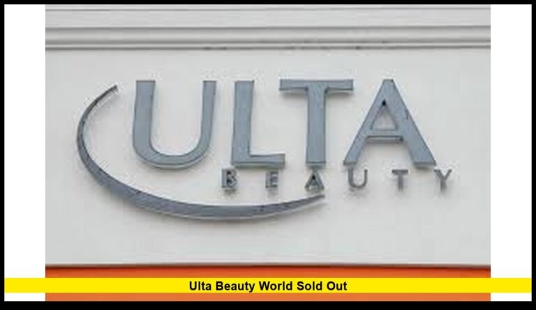 Ulta Beauty World Sold Out: Full Details on the 2026 Event Everyone’s ...