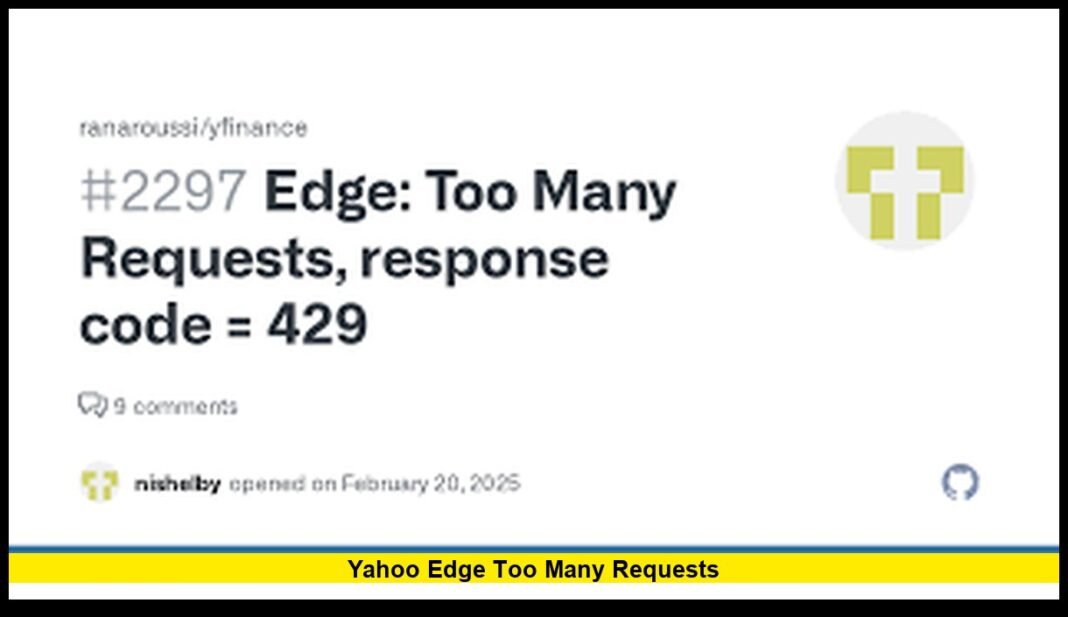 Yahoo Edge Too Many Requests Error: Why Users Are Seeing It and How to ...