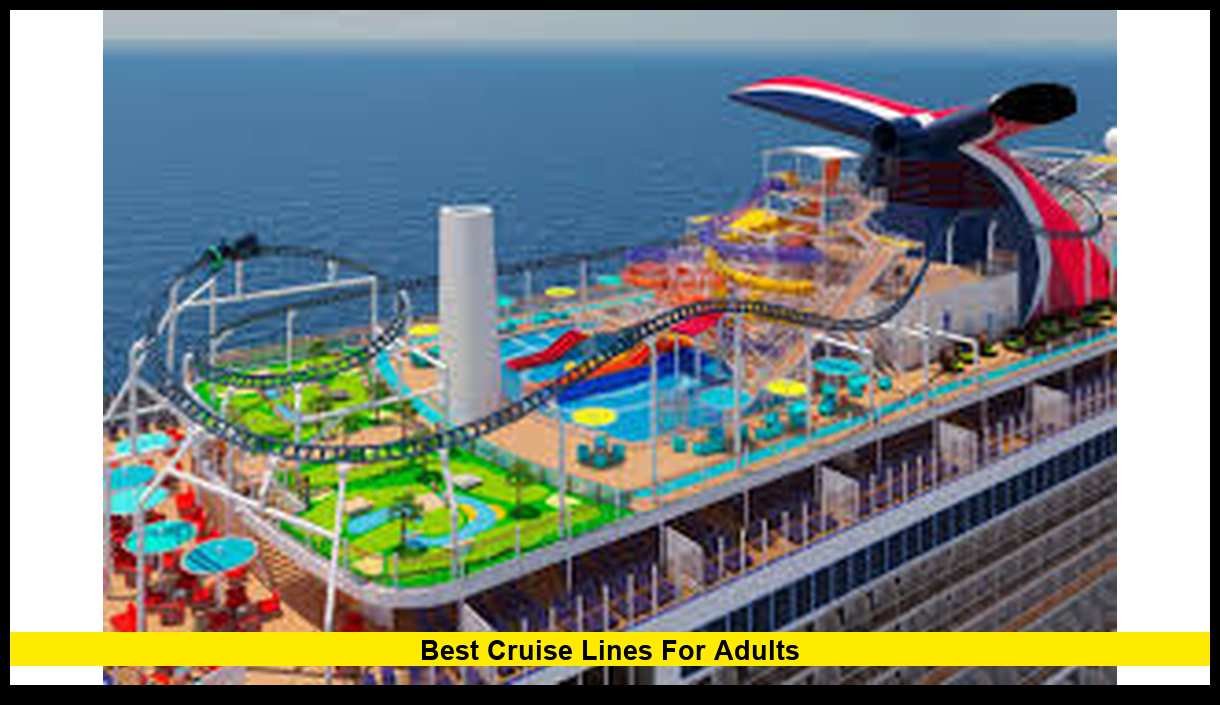 Best Cruise Lines for Adults: A Complete Look at Adult-Focused Cruising ...
