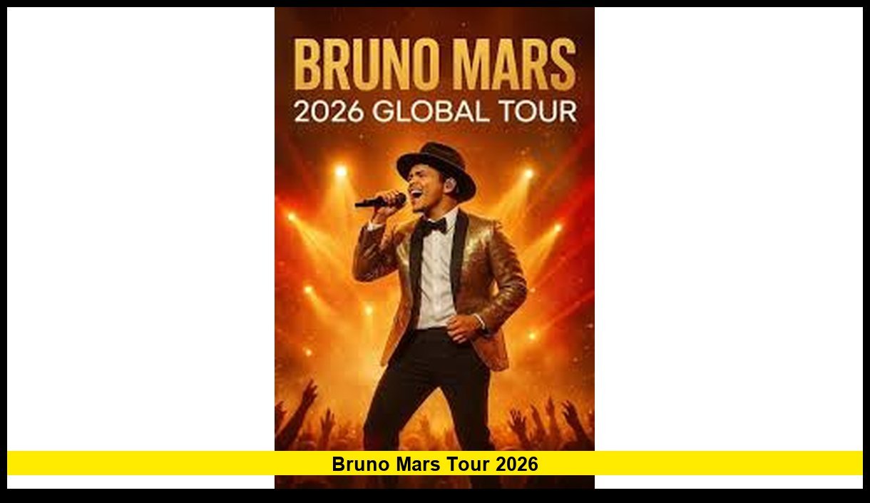 Bruno Mars Tour 2026: Complete U.S. Dates, Cities, Ticket Details, and ...