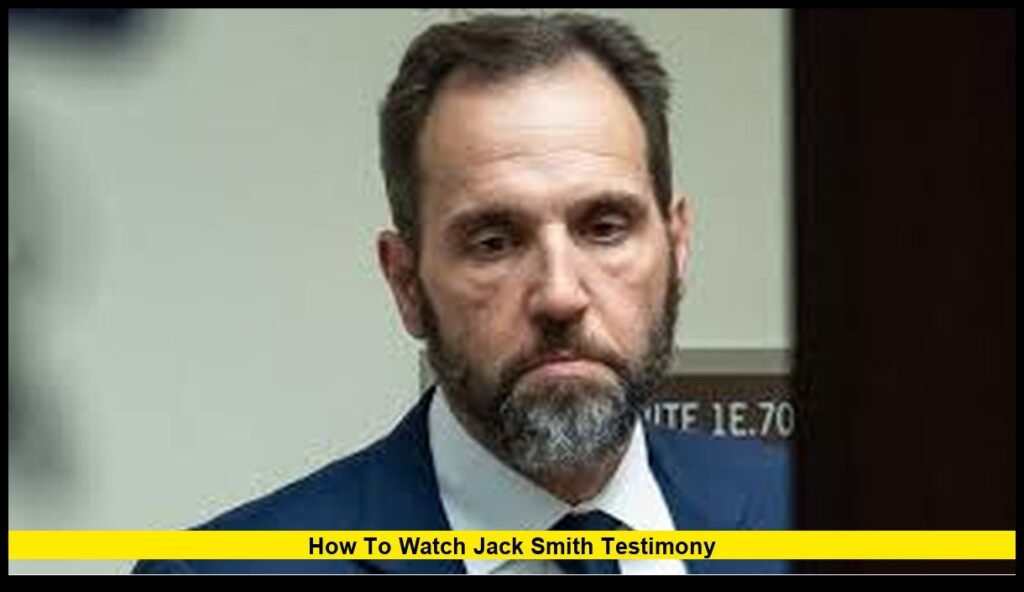 How to Watch Jack Smith Testimony: Live Coverage, Schedule, and What ...