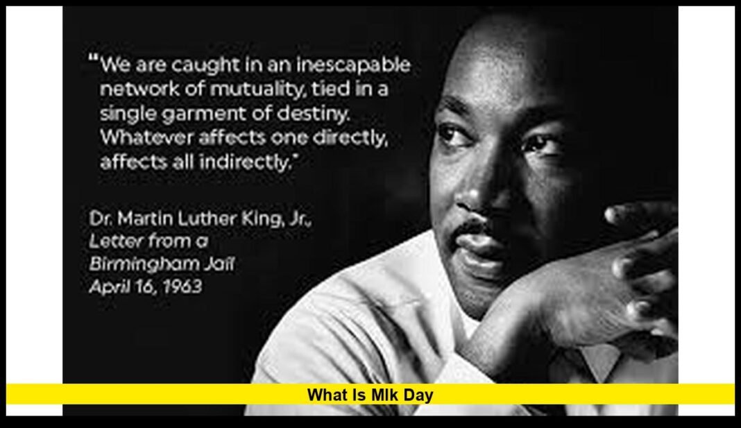 What Is MLK Day: Meaning, History, and Why the Holiday Matters in the ...