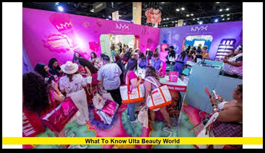 Inside what to know ulta beauty world: The Complete, Up-to-Date Guide ...