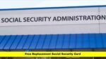 Free Replacement Social Security Card: What Americans Need to Know in 2026