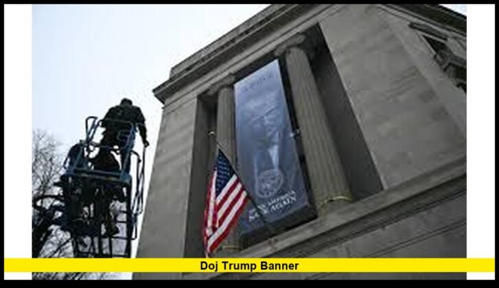 DOJ Trump Banner: What It Means and Why It Is Trending Across U.S ...