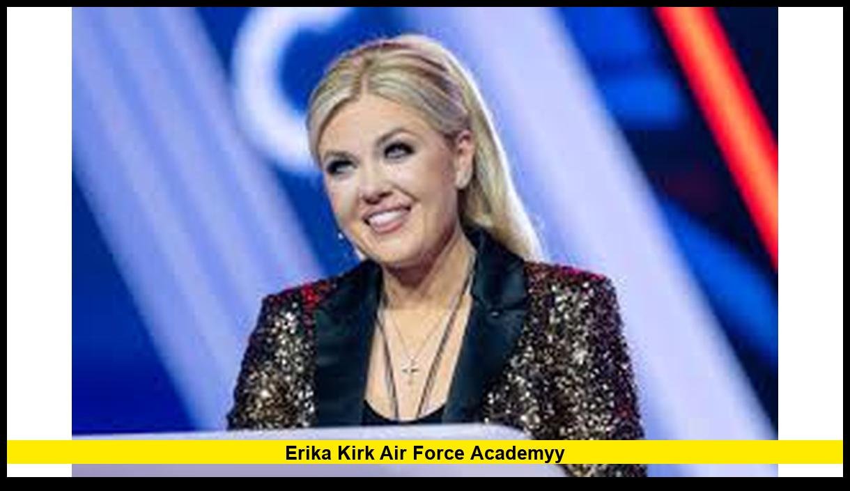 Erika Kirk Air Force Academy: Case Details and Ongoing Attention at the ...