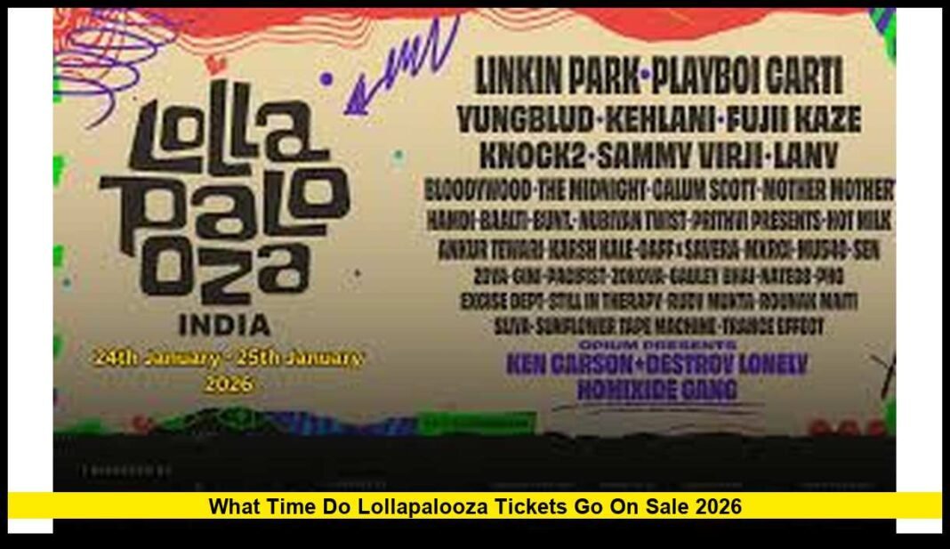 What Time Do Lollapalooza Tickets Go on Sale: 2026 Schedule, Exact ...
