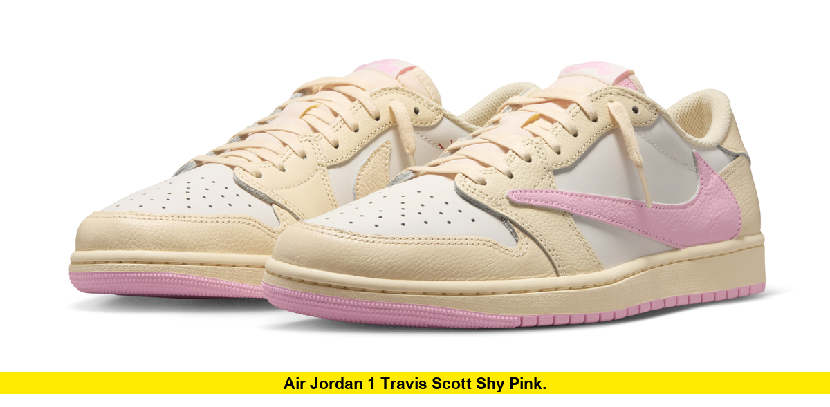 Air Jordan 1 Travis Scott Shy Pink: Everything You Need to Know About ...
