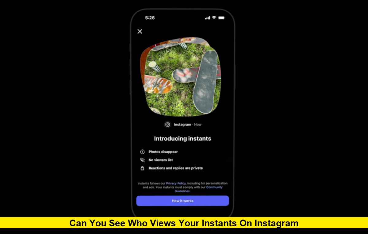 Can You See Who Views Your Instants on Instagram? New Privacy Questions ...