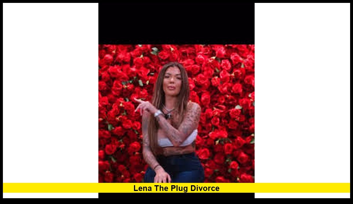 Lena the Plug Divorce: The Truth Behind the Ongoing Rumors in 2026