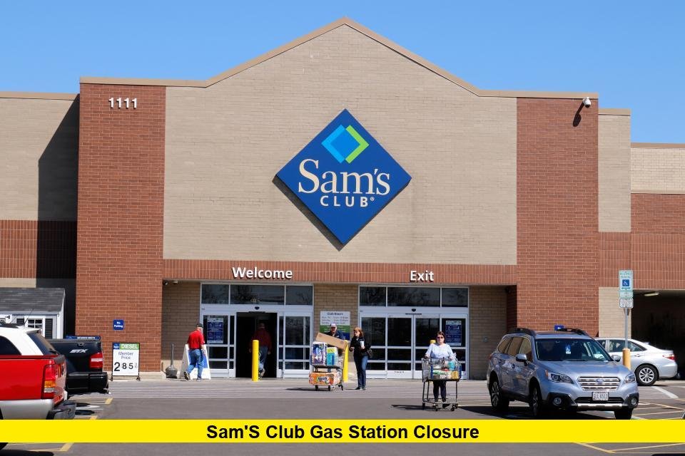 Sam's Club Gas Station Closure: What Members Need to Know in 2026