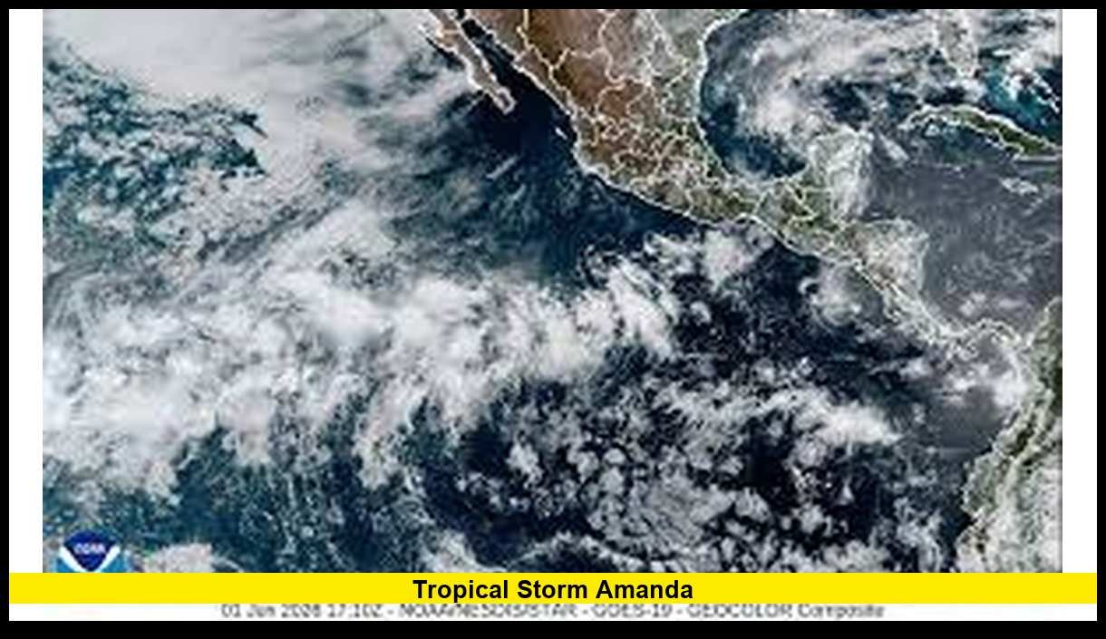 Tropical Storm Amanda Opens the 2026 Eastern Pacific Hurricane Season ...